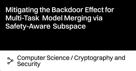 mitigating the backdoor effect for multi task model merging via safety