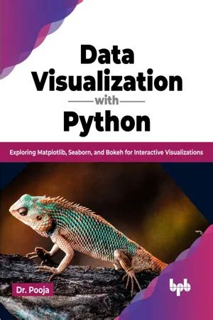 PDF Data Visualization With Python By Dr Pooja EBook Perlego