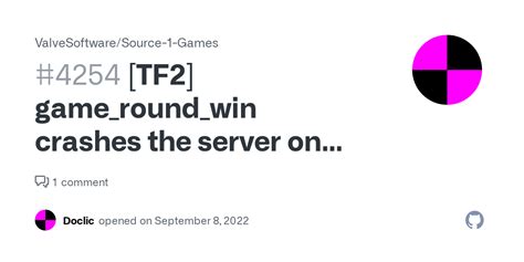 [tf2] game round win crashes the server on koth maps · issue 4254