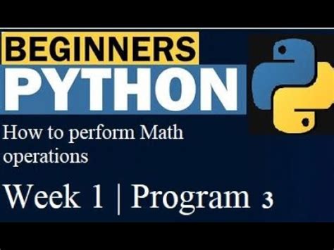 How to perform Math operations | Python Tutorial For Beginners | Program 3 - YouTube
