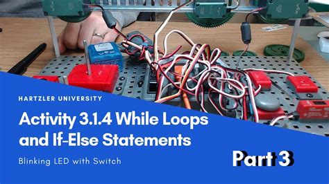 activity 3 1 4 while loop and if else part 3 youtube