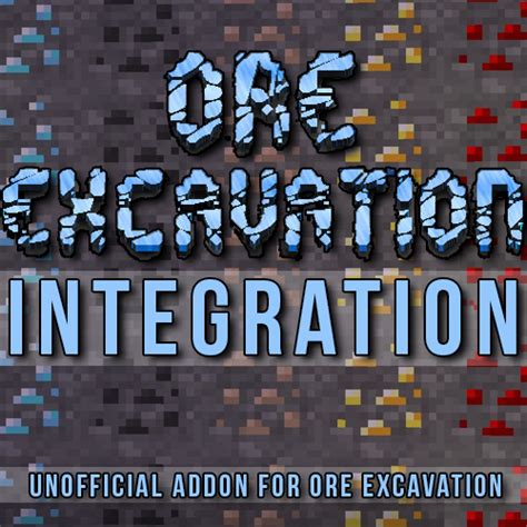 Ore Excavation Integration Minecraft Mods CurseForge