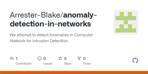 Github Arrester Blakeanomaly Detection In Networks We Attempt To