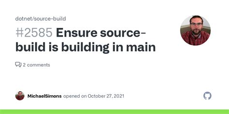 Ensure Source Build Is Building In Main Issue 2585 Dotnet Source Build GitHub