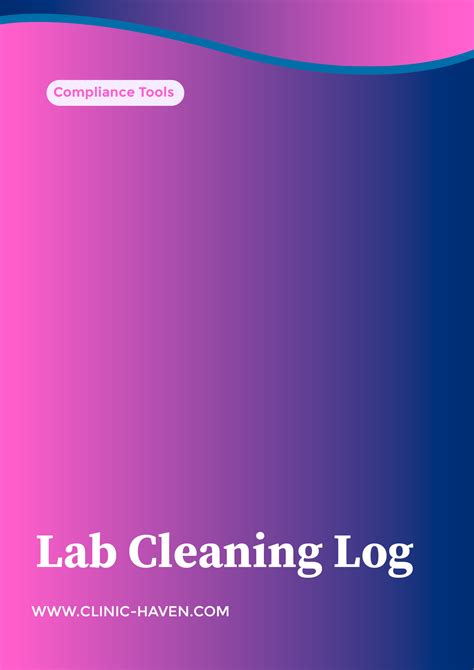 Lab Cleaning Log