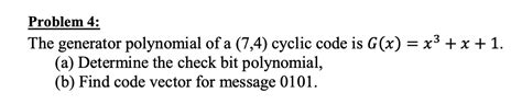 solved problem 4 the generator polynomial of a 7 4 ﻿cyclic