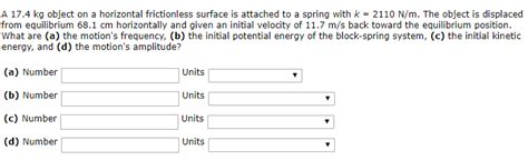 Solved A Kg Object On A Horizontal Frictionless Surface Chegg