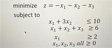 Solved Dual Simplex Method Solve The Following 2 Problems