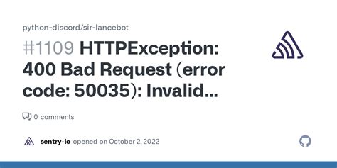 Exception 400 Bad Request Error Code 50035 Invalid Form Body · Issue 1109 · Python
