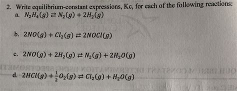 Solved 2. Write equilibrium-constant expressions, Kc, for | Chegg.com