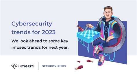 Top Cybersecurity Trends For 2023 Intigriti