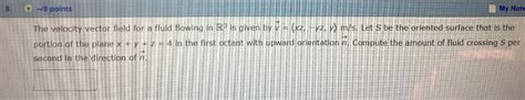 Solved Points My Note The Velocity Vector Field For A Chegg
