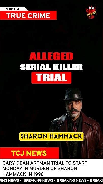 Cold Case Killer Trial Starts Mondaygarry Dean Artman Alleged Killer Of Sharon Hammack Shorts