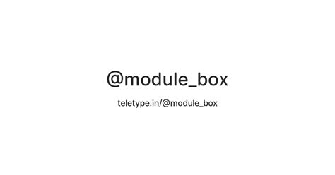 Modulebox — Teletype