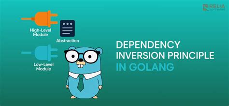 Detailed Code Examples Of Dependency Inversion Principle In Go Relia