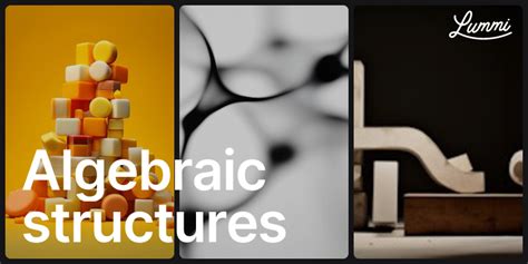 Algebraic Structures Images — Free Hd Download On Lummi