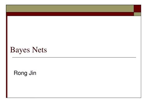 Ppt Bayes Nets Powerpoint Presentation Free Download Id1292192