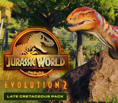 Compra Jurassic World Evolution 2 Late Cretaceous Pack Dlc Steam Cd