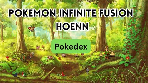 Pokemon Infinite Fusion Hoenn Pokedex Pif Hoenn