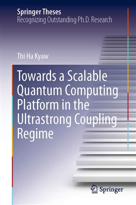 Towards A Scalable Quantum Computing Platform In The Ultrastrong Coupling Regime EBook By Thi Ha