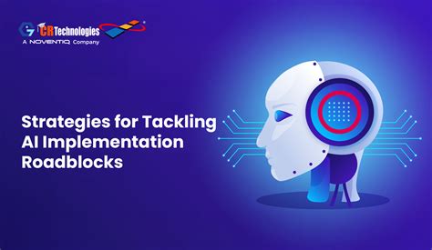 Strategies For Overcoming Ai Implementation Challenges