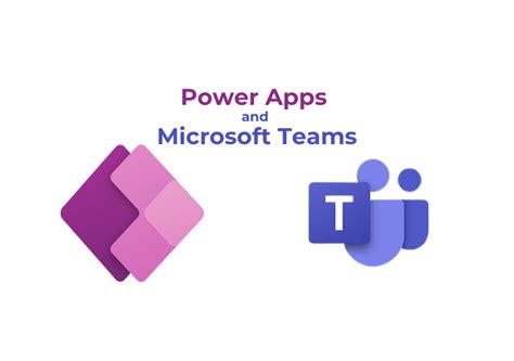 Power Apps And Microsoft Teams Empower Remote Teamwork