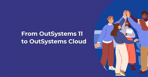 From OutSystems To OutSystems Cloud
