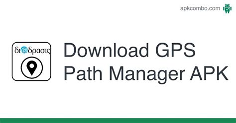 Gps Path Manager Apk Android App Free Download