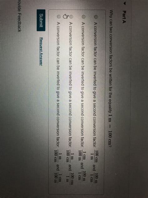 Solved Part A Why Can Two Conversion Factors Be Written For Chegg Com