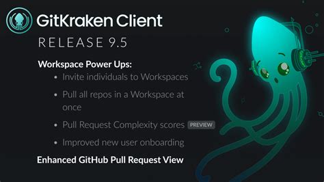 GitKraken Client 9 5 Workspace Power Ups PR Complexity Scores