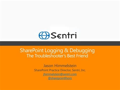 Sharepoint Logging And Debugging For Sp Tech Con Ppt