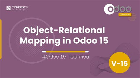 Object Relational Mapping In Odoo Odoo Development Tutorial