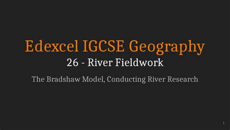Edexcel Igcse Geography Lecture 26 River Fieldwork Teaching Resources