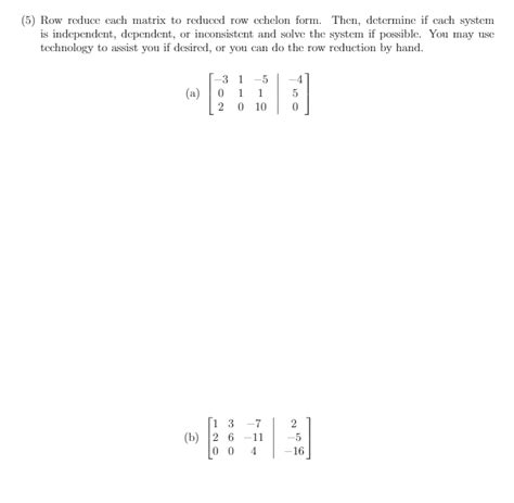 solved 5 row reduce cach matrix to reduced row echelon