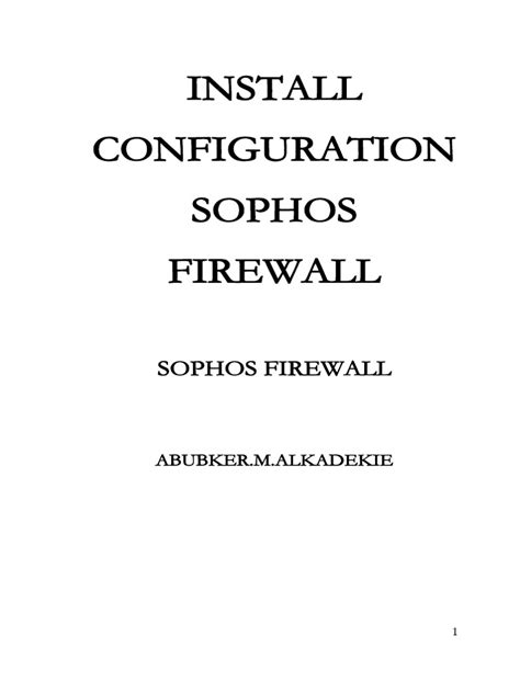 Install Configuration Sophos Firewall Pdf Security Computer Security
