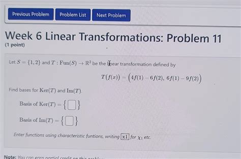 Solved Week 6 Linear Transformations Problem 11 1 Point