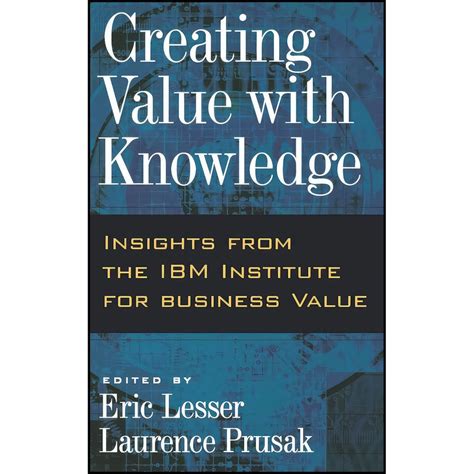 قیمت و خرید کتاب Creating Value With Knowledge اثر Eric Lesser And