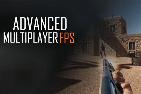 Advanced Multiplayer FPS Systems Unity Asset Store