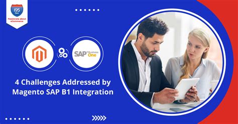 Challenges Addressed By Magento SAP B Integration