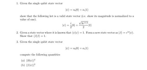 Solved 1 Given The Single Qubit State Vector