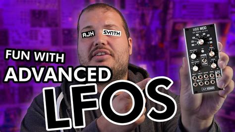 Fun With Advanced Lfos Ajh Synth Tap Tempo Vc Lfo Youtube