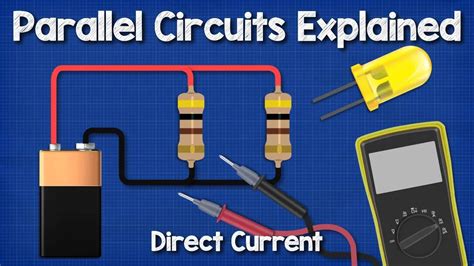 Dc Parallel Circuits Explained The Basics How Parallel Circuits Work