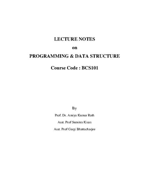 Lecture 1422486950 Notes Lecture Notes On Programming And Data Structure Course Code Bcs By