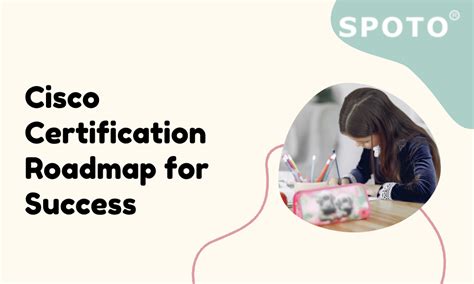 Cisco Certification Roadmap For Success