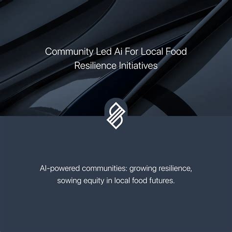 Community Led Ai For Local Food Resilience Initiatives → Scenario