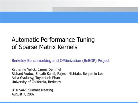 Ppt Automatic Performance Tuning Of Sparse Matrix Kernels Powerpoint