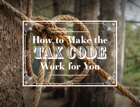 How To Make The Tax Code Work For You Horizon Investment Management Group