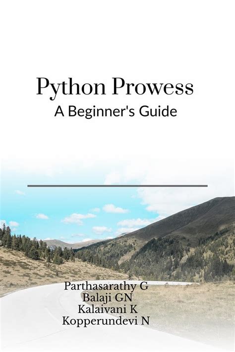 buy python prowess a beginner s guide book online at low prices in