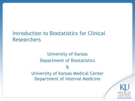 Ppt Introduction To Biostatistics For Clinical Researchers Powerpoint