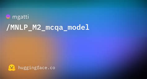 mgatti mnlp m2 mcqa model · hugging face